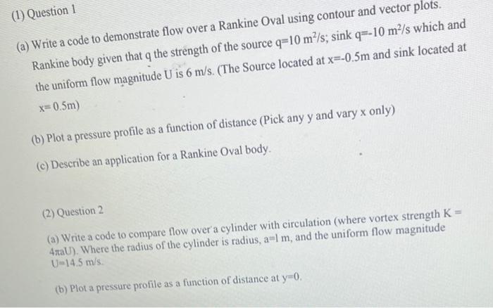 Solved (1) Question 1 (a) Write a code to demonstrate flow | Chegg.com
