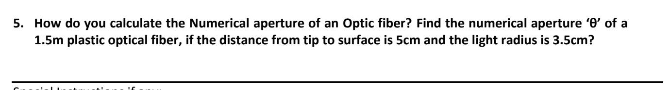 Solved 5. How do you calculate the Numerical aperture of an | Chegg.com
