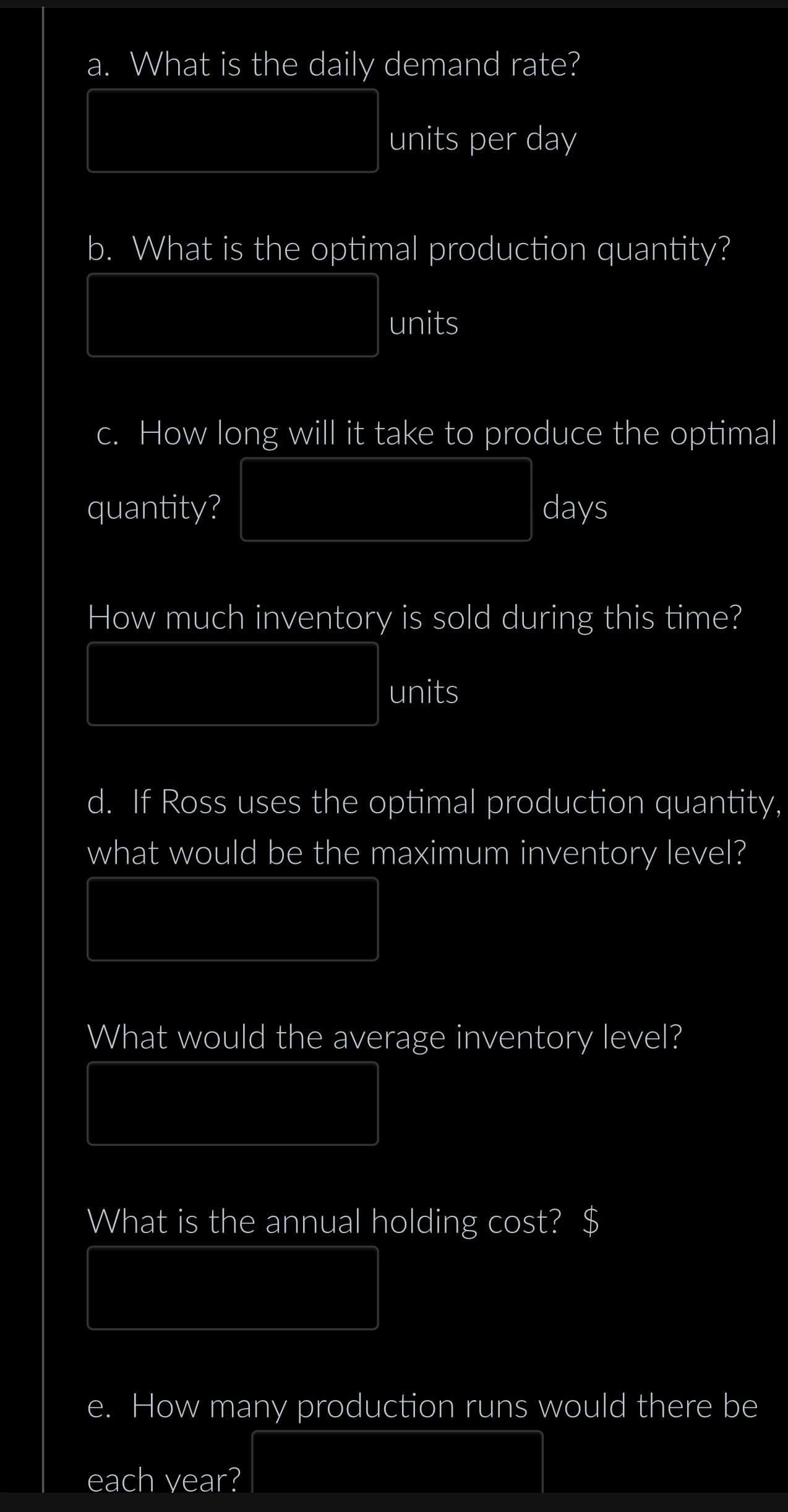 Solved a. ﻿What is the daily demand rate? units per dayb. | Chegg.com