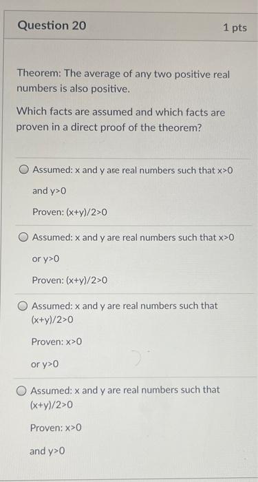 Solved Question 20 Theorem: The average of any two positive | Chegg.com