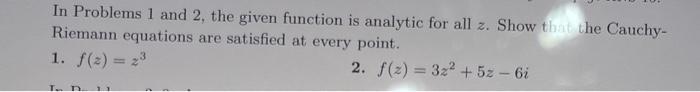 Solved In Problems 1 and 2 , the given function is analytic | Chegg.com