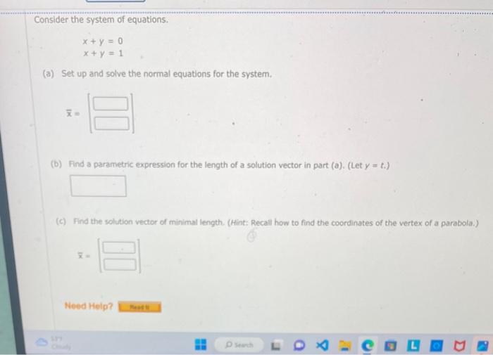 Solved Consider the system of equations. x+y=0x+y=1 (a) Set | Chegg.com