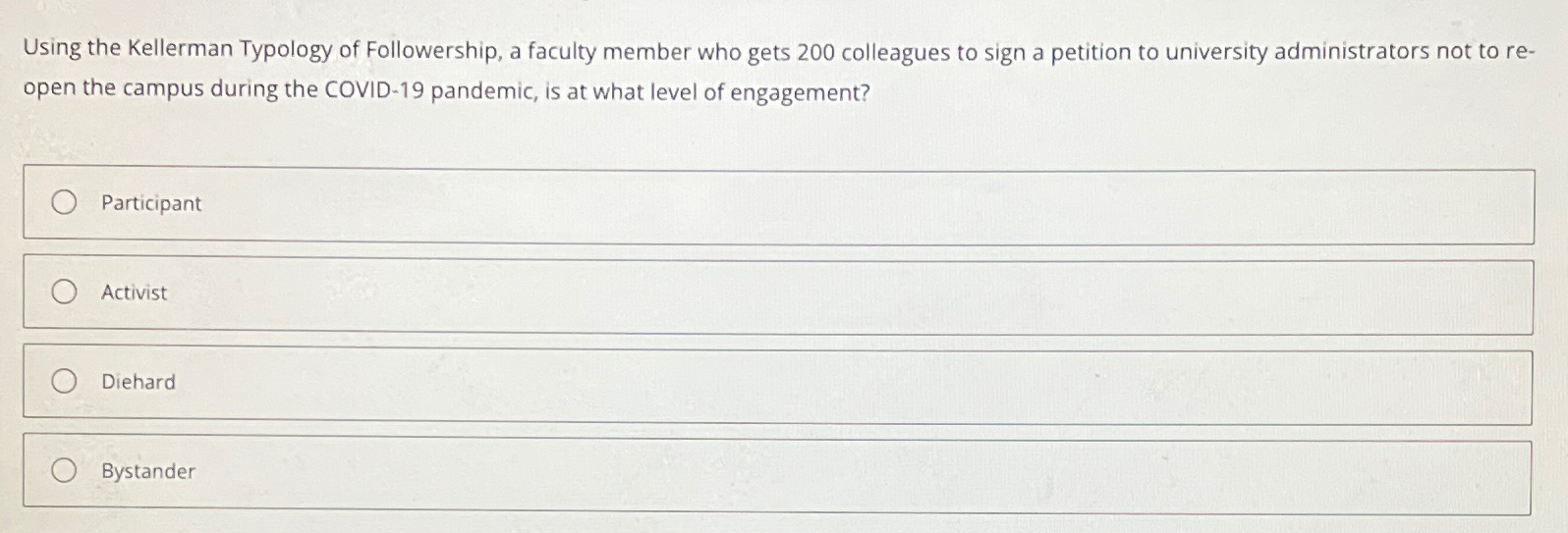 Solved Using the Kellerman Typology of Followership, a | Chegg.com