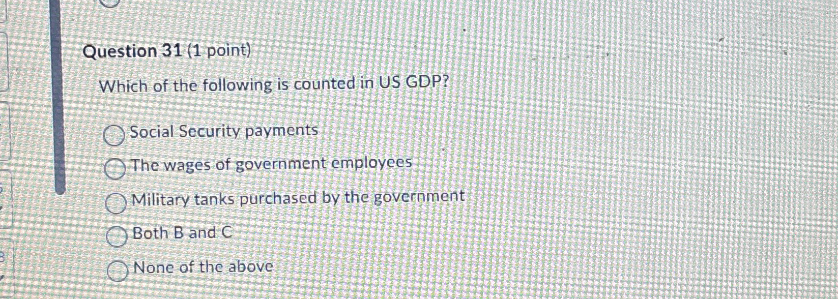 Solved Question 31 (1 point)Which of the following is | Chegg.com Solved Question 31 (1 point)Which of the following is | Chegg.com