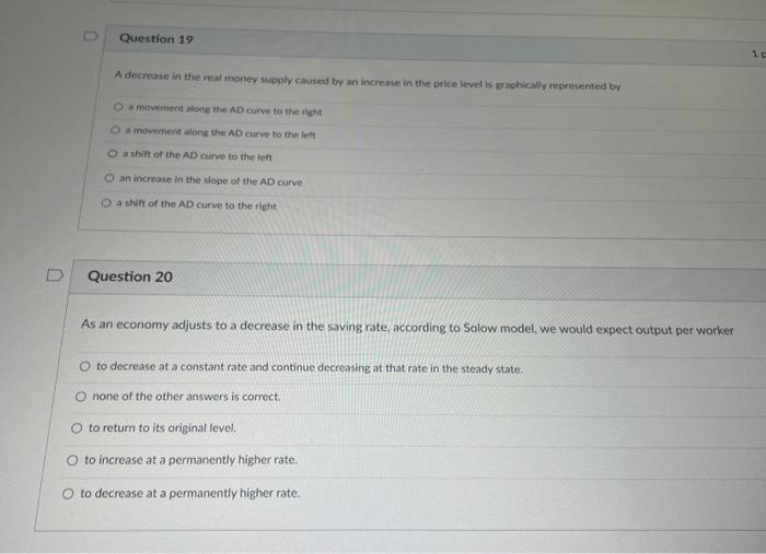 Solved Question 19 A decrease in the real money supply | Chegg.com