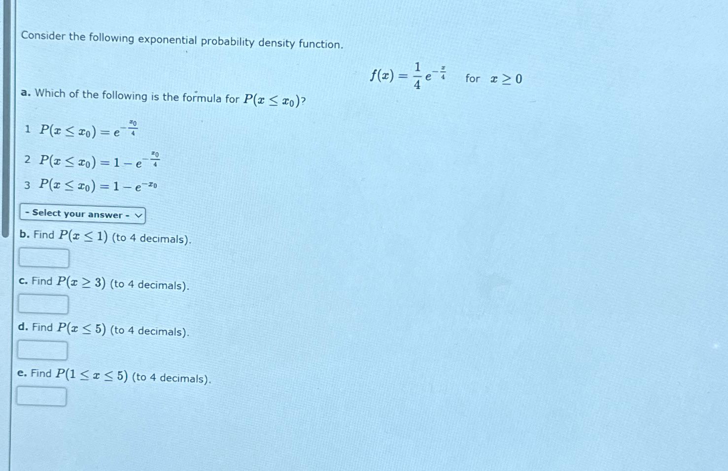 Solved Consider the following exponential probability | Chegg.com