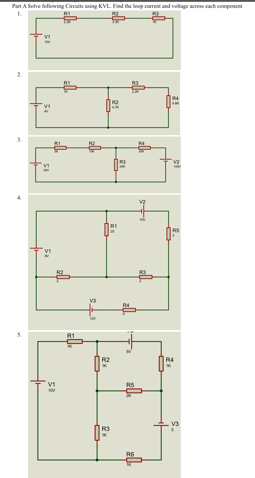 Solved Part A Solve following Circuits using KVL. ﻿Find the | Chegg.com