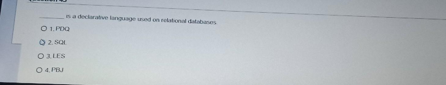 Solved is a declarative language used on relational | Chegg.com