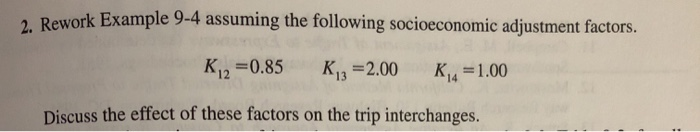 2 Rework Example 9-4 assuming the following | Chegg.com