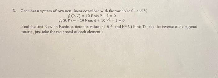Solved Consider a system of two non-linear equations with | Chegg.com