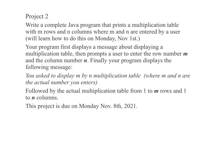 Solved Project 2 Write a complete Java program that prints a | Chegg.com