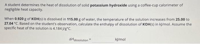 Solved A student determines the heat of dissolution of solid | Chegg.com