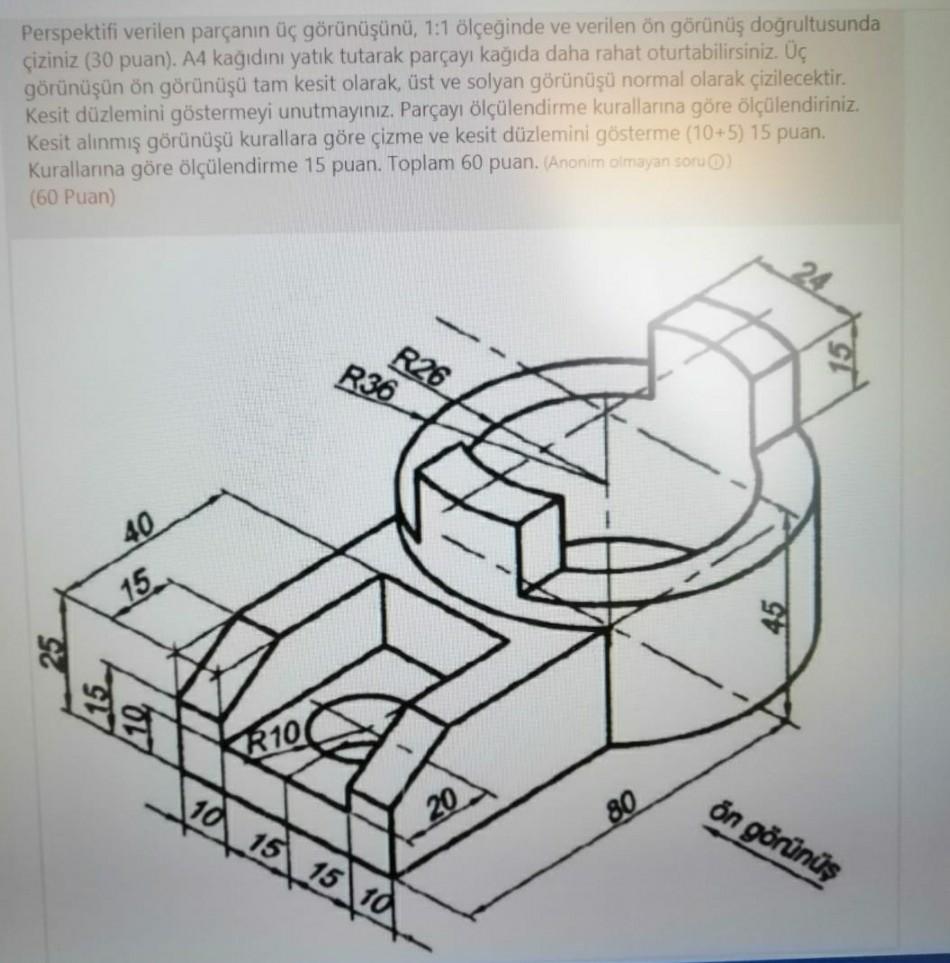 Solved Draw three views of the piece in perspective, at a | Chegg.com