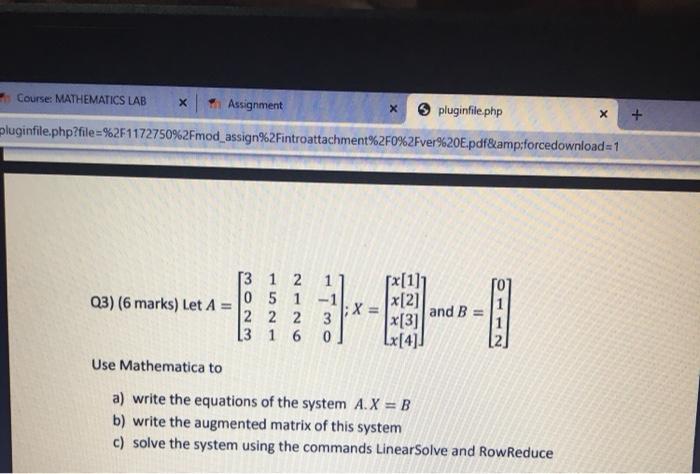 Solved Course: MATHEMATICS LAB х Assignment pluginfile.php | Chegg.com