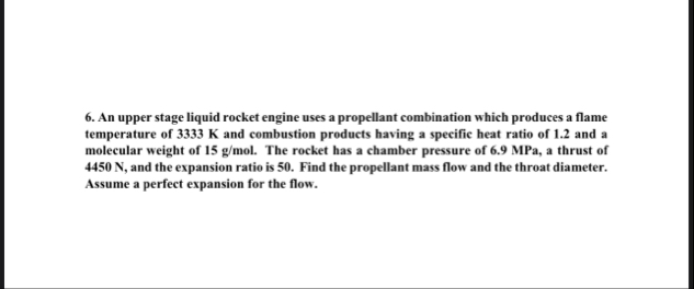 Solved An upper stage liquid rocket engine uses a propellant | Chegg.com