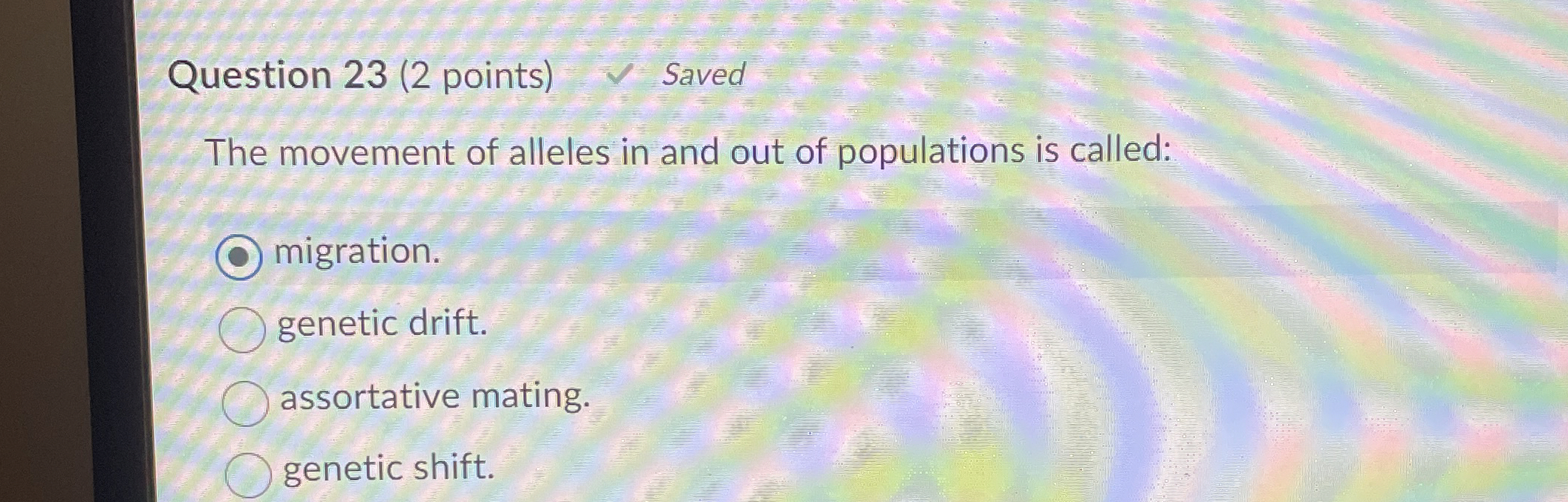 Solved Question 23 (2 ﻿points) ﻿SavedThe movement of | Chegg.com