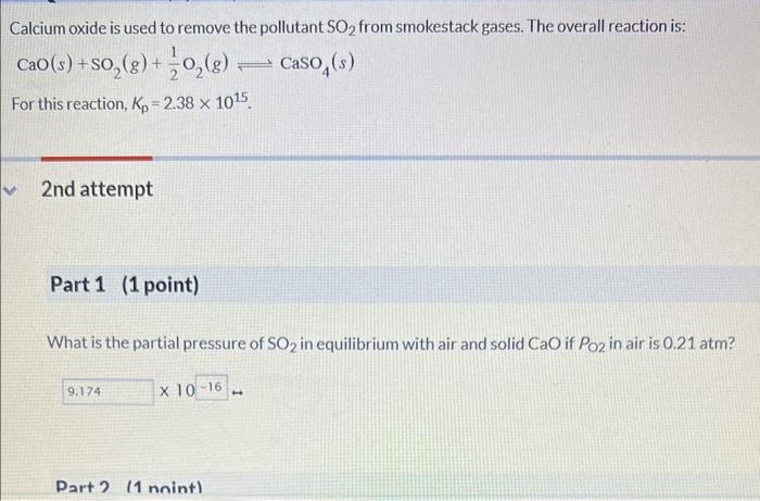 Solved Calcium oxide is used to remove the pollutant SO2 | Chegg.com