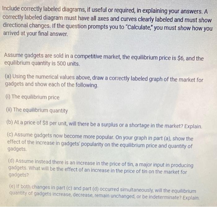 Solved Include correctly labeled diagrams, if useful or | Chegg.com