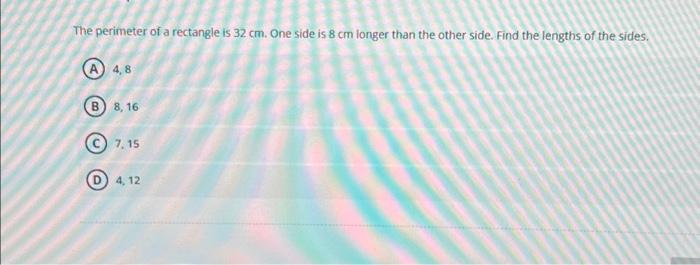 Solved The perimeter of a rectangle is 32 cm. One side is 8 | Chegg.com