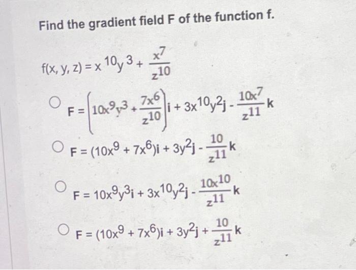 Solved Find the gradient field F of the function f. | Chegg.com