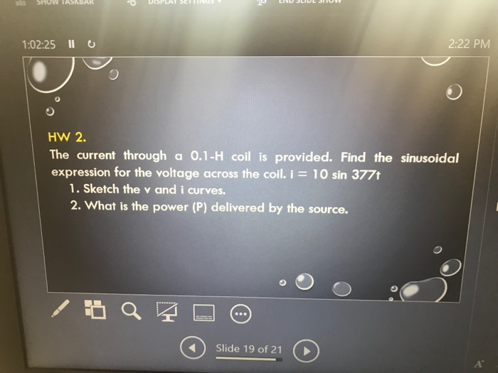 Solved END SLIDE SHOW DISPLAY SETTINGS V SHOW TASKBAR No | Chegg.com