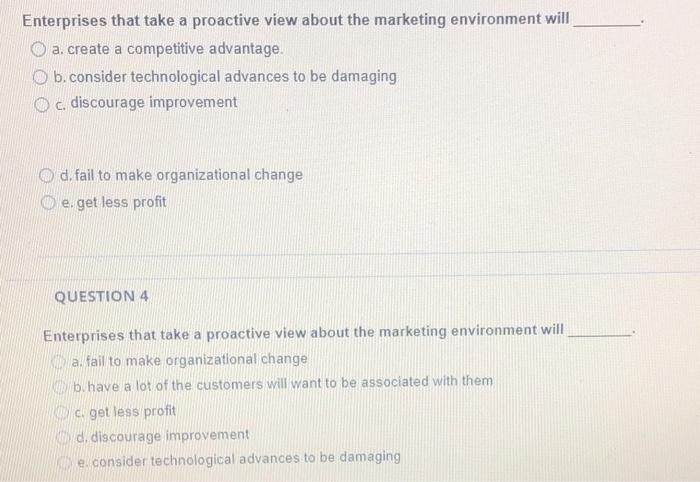 Solved Enterprises that take a proactive view about the | Chegg.com