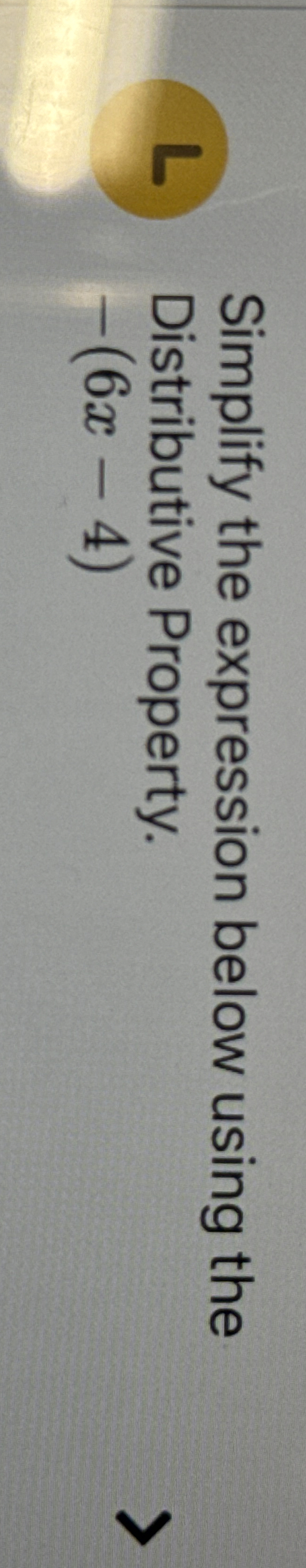 Solved Simplify the expression below using theL Distributive | Chegg.com