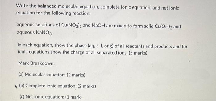 Solved Write the balanced molecular equation, complete ionic | Chegg.com