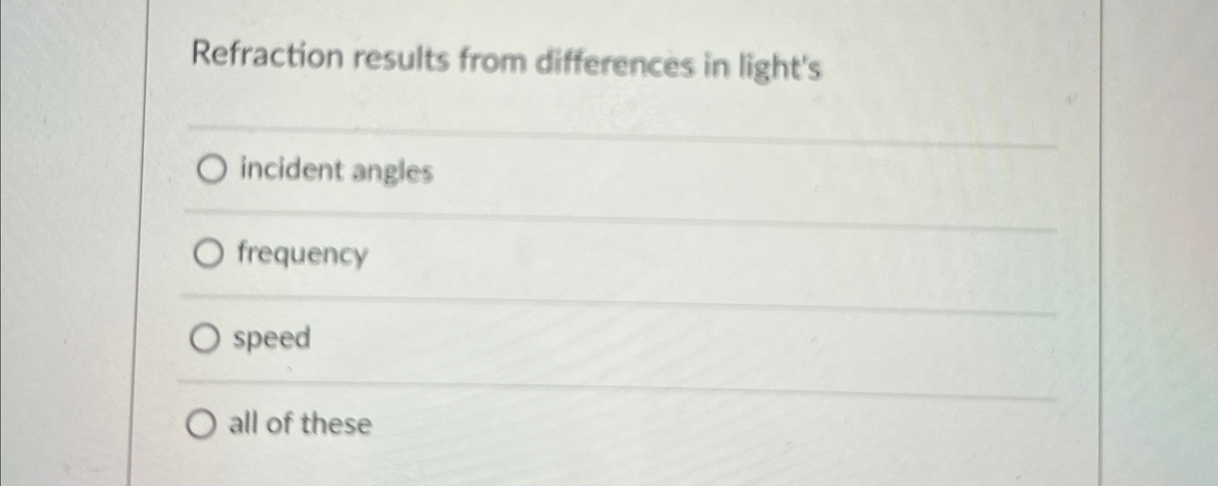 Solved Refraction results from differences in | Chegg.com