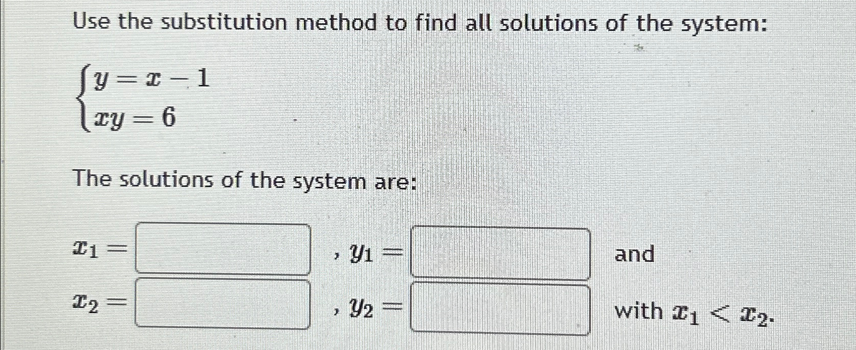 Solved Use the substitution method to find all solutions of | Chegg.com