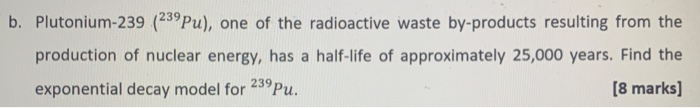 Solved b. Plutonium-239 (239Pu), one of the radioactive | Chegg.com