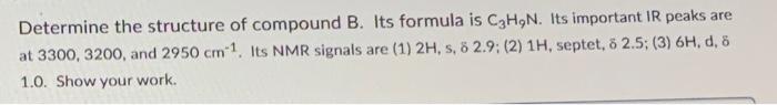 Determine the structure of compound B. Its formula is | Chegg.com