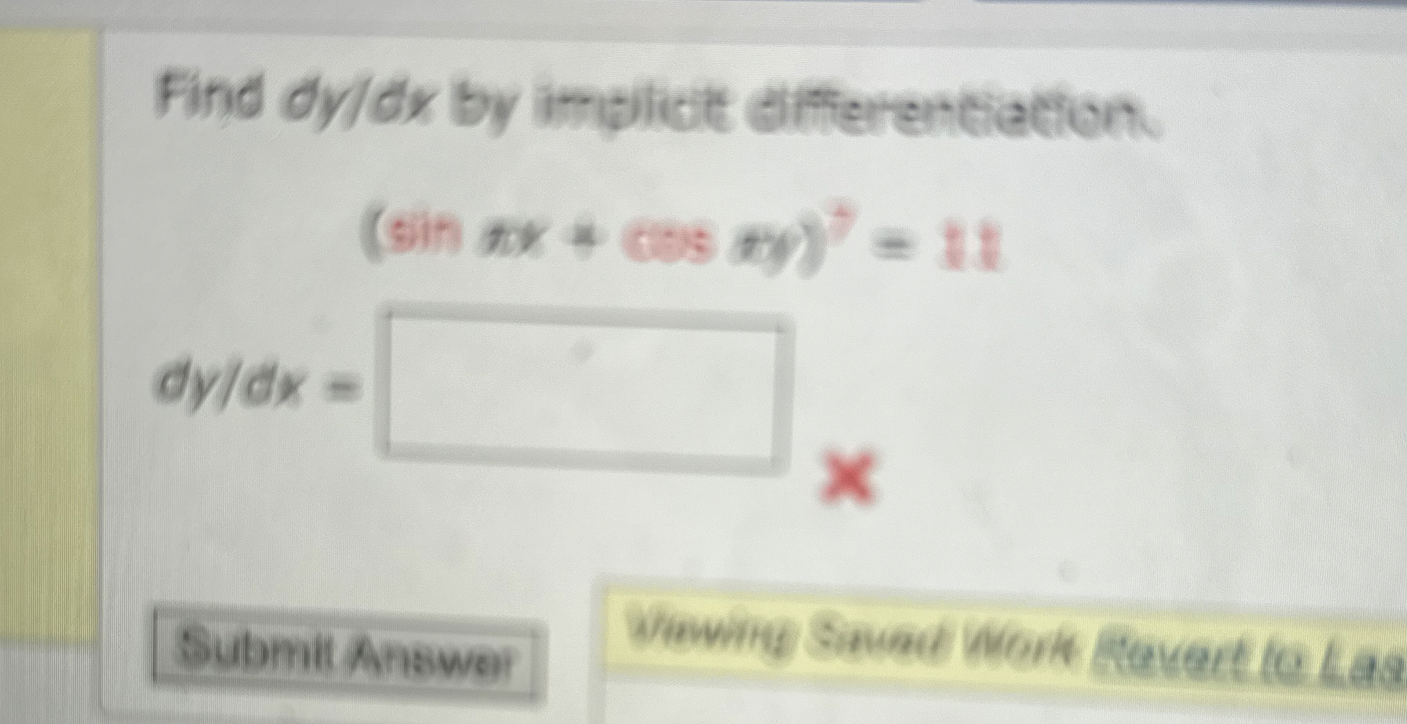 Solved Find dy/dx by implicit | Chegg.com