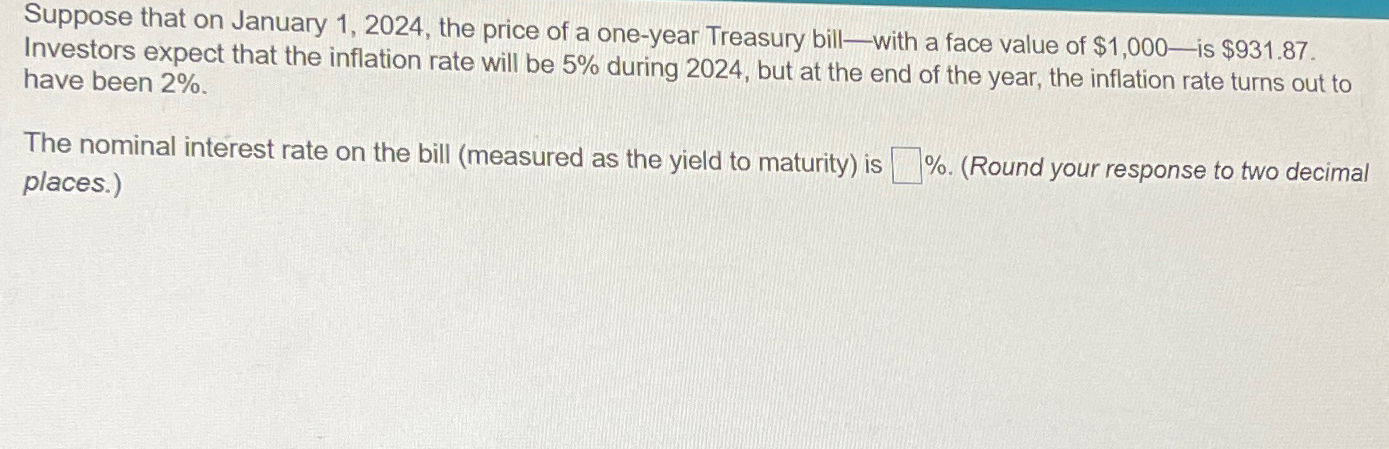 Solved Suppose that on January 1,2024 , ﻿the price of a | Chegg.com