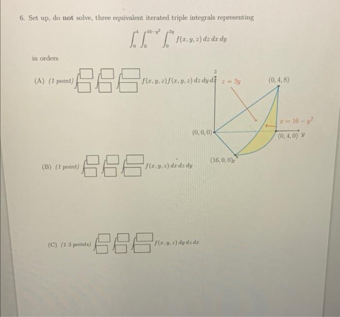Solved 6. Set up, do not solve, three equivalent iterated | Chegg.com