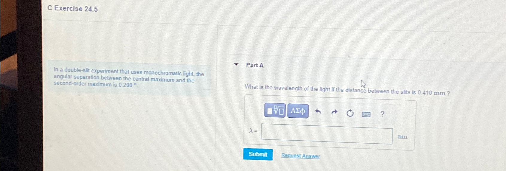 Solved C Exercise 24.5In a double-slit experiment that uses | Chegg.com