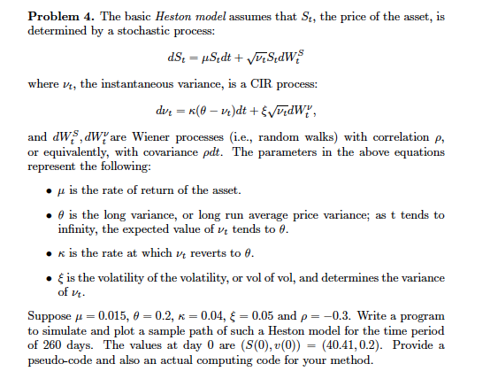Problem 4. The basic Heston model assumes that St, | Chegg.com