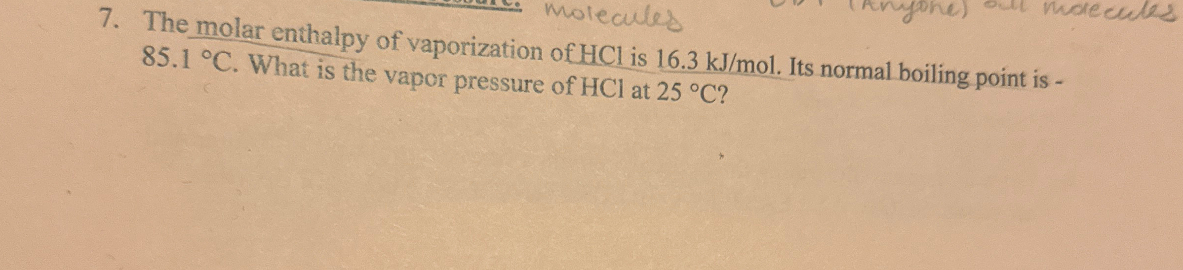 Solved The molar enthalpy of vaporization of HCl is | Chegg.com