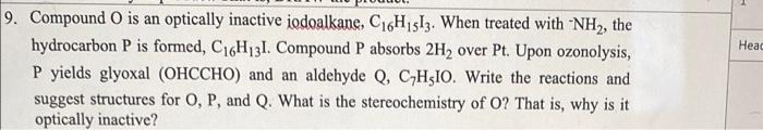 Solved Head 9. Compound O is an optically inactive | Chegg.com