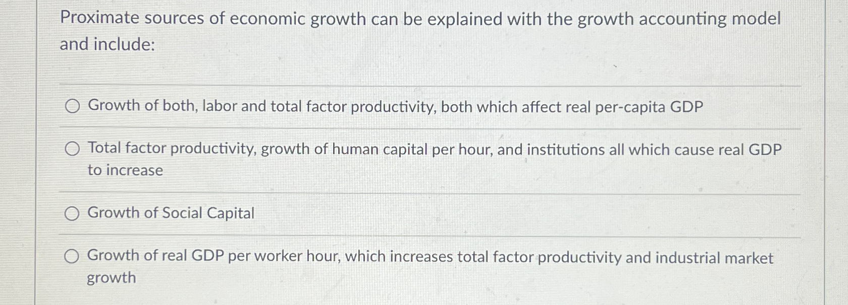 Solved Proximate sources of economic growth can be explained | Chegg.com