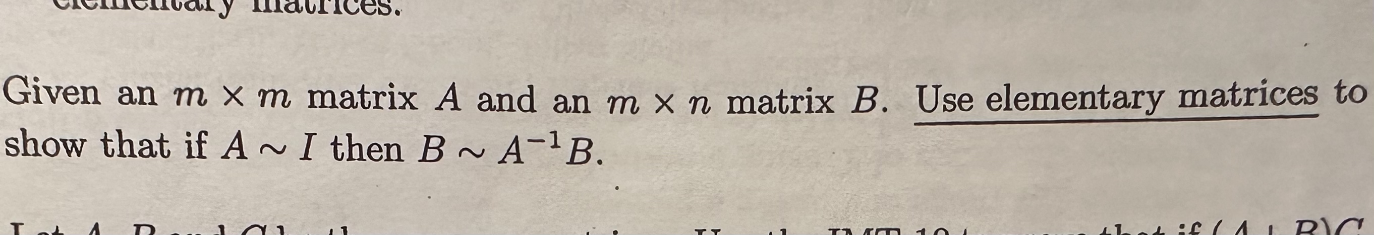 Solved Given an m×m ﻿matrix A and an m×n ﻿matrix B. ﻿Use | Chegg.com