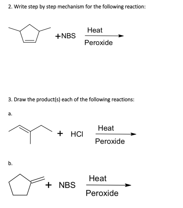 Solved 2. Write step by step mechanism for the following | Chegg.com