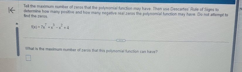 Solved Tell the maximum number of zeros that the polynomial | Chegg.com