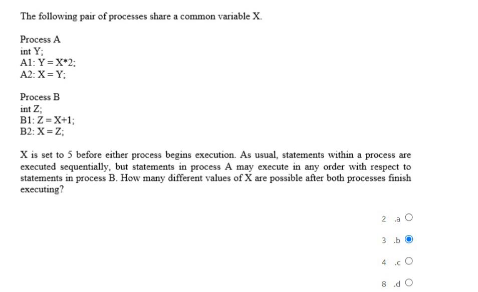 Solved The following pair of processes share a common | Chegg.com