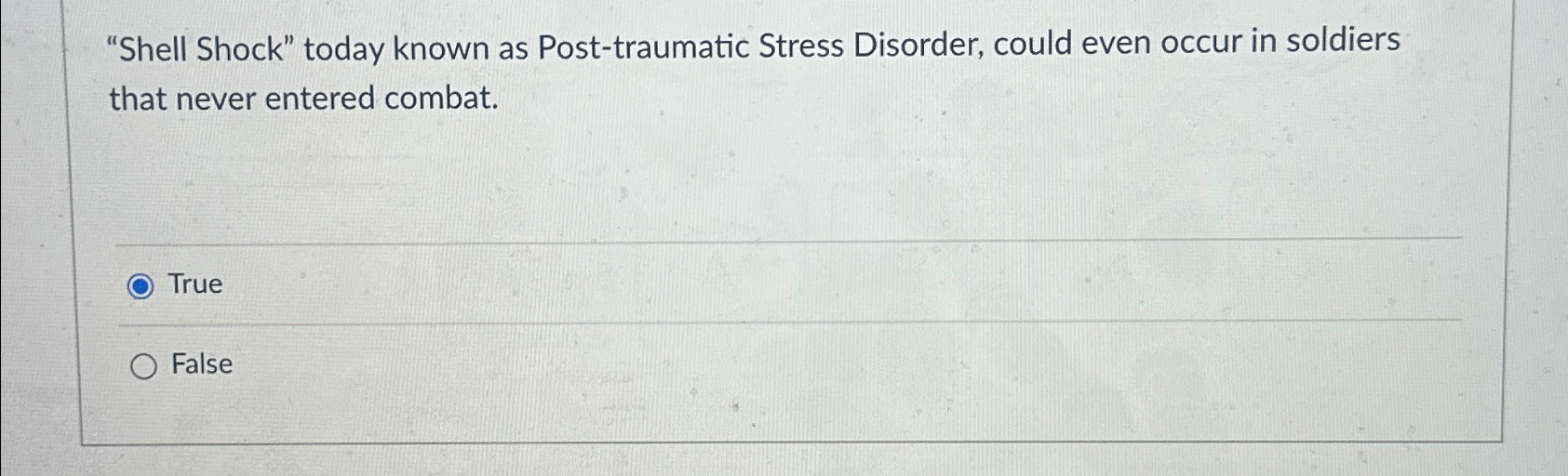 Solved "Shell Shock" today known as Post-traumatic Stress | Chegg.com