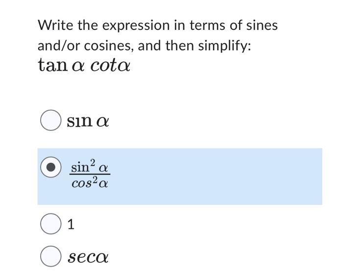 Solved Write the expression in terms of sines and/or | Chegg.com
