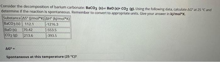 Solved Consider the decomposition of barium carbonate: BaCO3 | Chegg.com
