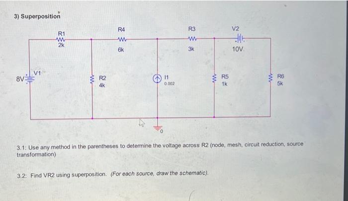 Solved 3) Superposition 3.1: Use any method in the | Chegg.com