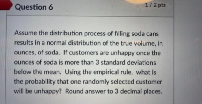 Solved Assume the distribution process of filling soda cans | Chegg.com