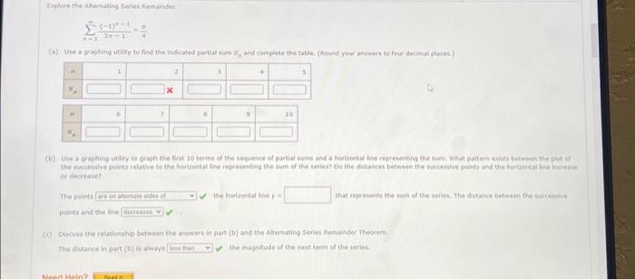 Solved Explore the Alternating Series Remainder. Σ (1)" - 1 | Chegg.com